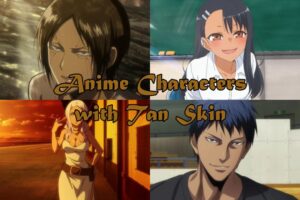 List of 15 Anime Characters with Tan Skin (Male & Female) - OtakusNotes